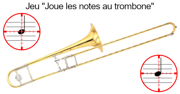 Jeu : Joue les notes au trombone